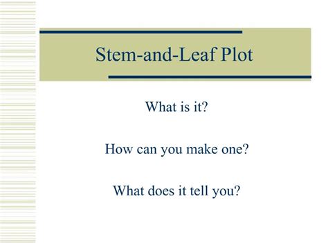 PPT Stem And Leaf Plot PowerPoint Presentation Free Download ID 418518