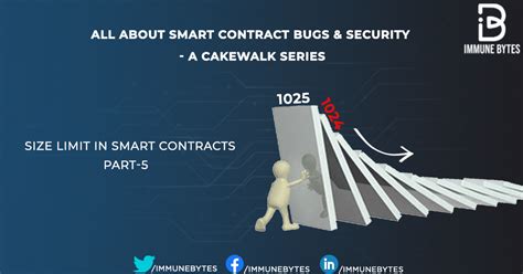 Size Limit In Smart Contracts ImmuneBytes