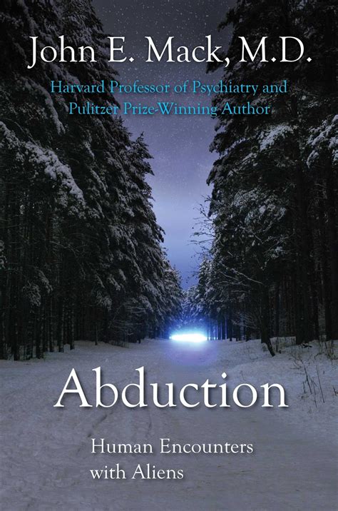 Abduction Human Encounters With Aliens John E Mack 9781416575801