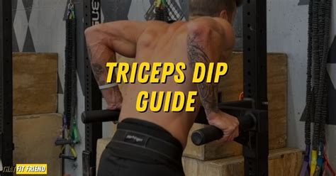 Dips Are A Cheat Code To Triceps Growth Here S How To Do Them