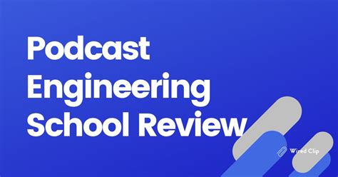 Podcast Engineering School Review