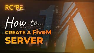 Tutorial How To Create FiveM Server In One Minute Doovi