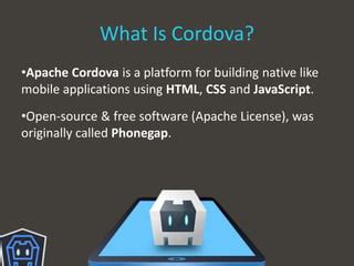 Simple Introduction About Cordova PPT