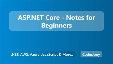 Coderjony Aspnet Core Notes For Beginners