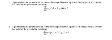 Solved 5 Points Find The General Solution To The Following