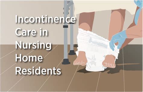 How To Help A Patient With Incontinence Nursing