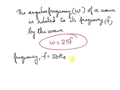 Solved A Sine Wave Has A Frequency Of 50 Hz Its Angular Frequency Is Radian Second