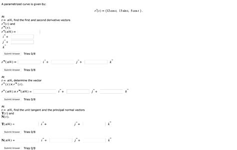 Solved A Parametrized Curve Is Given By