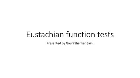 Eustachian Tube Function Testspptx