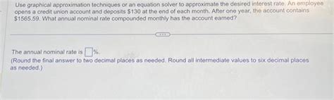 Solved Use Graphical Approximation Techniques Or An Equation Chegg