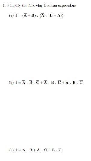 Solved 1 Simplify The Following Boolean Expressions A