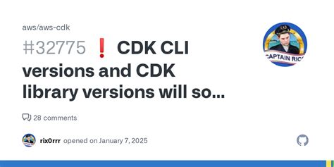 cdk cli versions and cdk library versions will soon diverge · issue 32775 · aws aws cdk · github