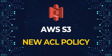 Aws S3 And Its New Acl Policy Usama Malik