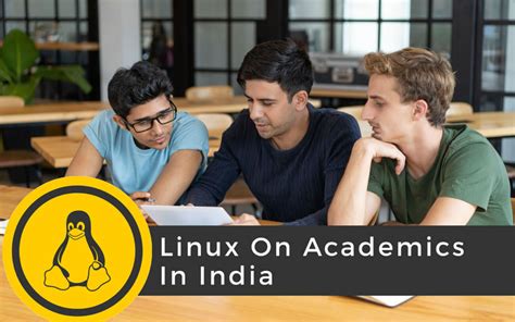 The Rising Popularity Of Linux Amongst Academics In India Indian Linux User Group