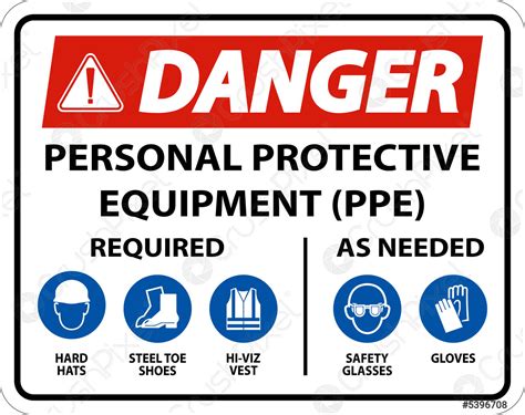 Danger Ppe Required As Needed Sign On White Background Stock Vector