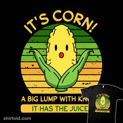 Its Corn Shirtoid
