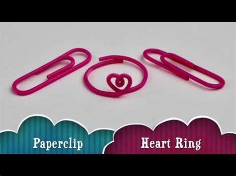 Diy Paperclip Heart Ring Tutorial No Tools Necessary Youtube