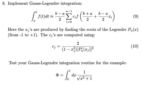 Solved 8 Implement Gauss Legendre Integration Bson 1 B An