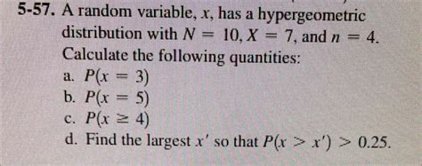 Solved A Random Variable X Has A Hypergeometric Chegg