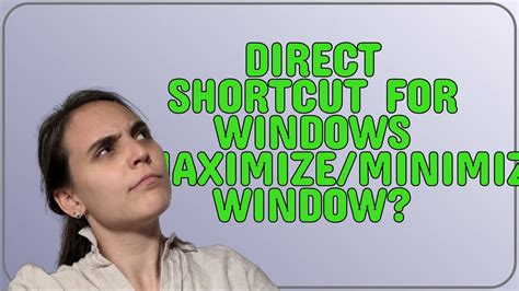 direct shortcut for windows maximize minimize restore window youtube
