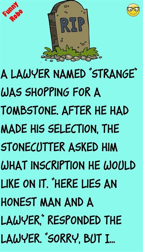 A Lawyer Named Strange Was Shopping For A Tombstone After He Had Made