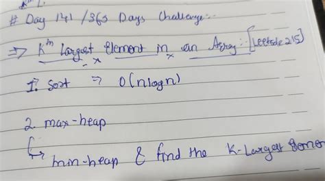 Dsachallenge Day141 Heaps Kthlargestelement Problemsolving Codingjourney Rishi Mehta