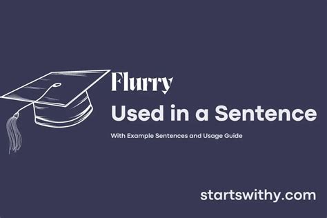 Flurry In A Sentence Examples 21 Ways To Use Flurry
