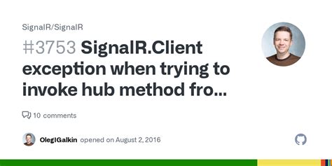 Signalrclient Exception When Trying To Invoke Hub Method From Wpf