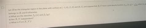 Solved Let R Be The Triangular Region In The Plane With Chegg