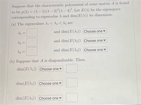 solved suppose that the characteristic polynomial of some