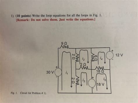 solved 1 10 points write the loop equations for all the