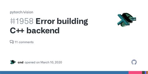 Error Building C Backend · Issue 1958 · Pytorchvision · Github
