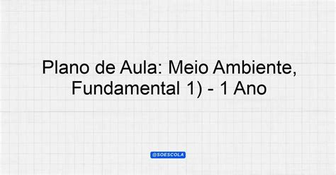 Plano De Aula Meio Ambiente Sustentabilidade E Clima Práticas