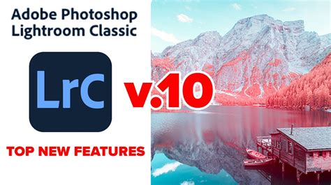 New In Lightroom Classic 10 Top New Features Lr 2021 Youtube