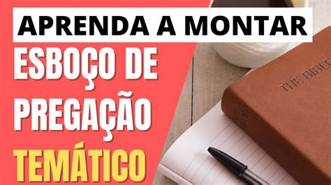 Esboço De Pregação Temático Aprenda A Montar Um EsboÇo De PregaÇÃo