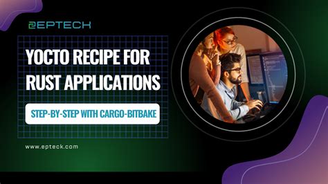 Yocto Recipe For Rust Applications Step By Step With Cargo Bitbake