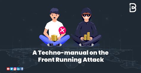 a techno manual on the front running attack immunebytes