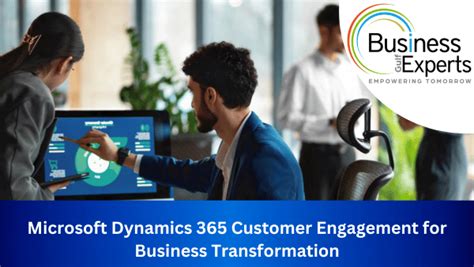 Microsoft Dynamics 365 Customer Engagement For Business Transformation Business Experts Gulf