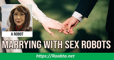 Marrying With A Sex Robot