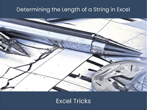 Find Length Of String In Excel Quick And Easy Excel Dashboards