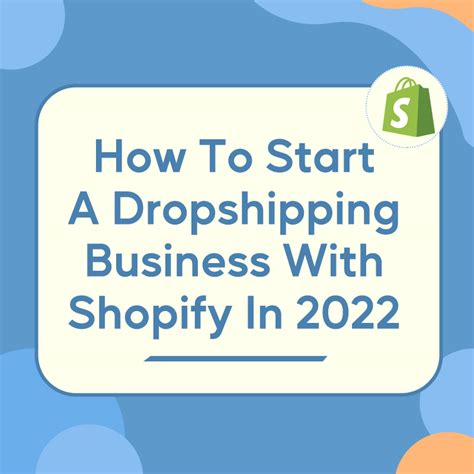How To Start A Dropshipping Business With Shopify In 2022