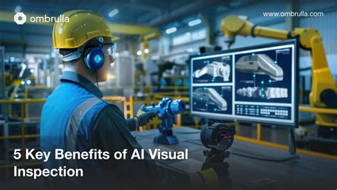 Applications Of Ai Visual Inspection Ombrulla