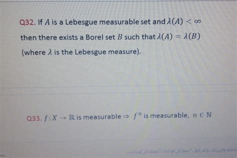 Solved Q32 If A Is A Lebesgue Measurable Set And I A