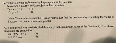 solved solve the following problem using lagrange multiplier