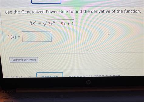 Solved Use The Generalized Power Rule To Find The Derivative