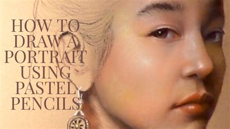 How To Draw A Portrait Using Pastel Pencils Youtube