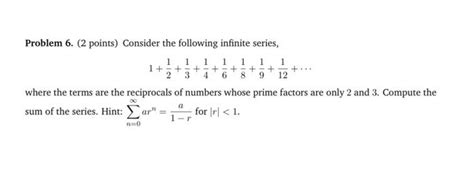 Solved Problem 6 2 Points Consider The Following Infinite