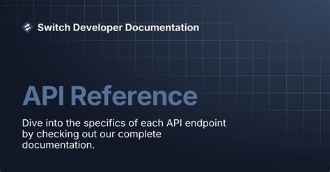 Api Reference Switch Developer Documentation
