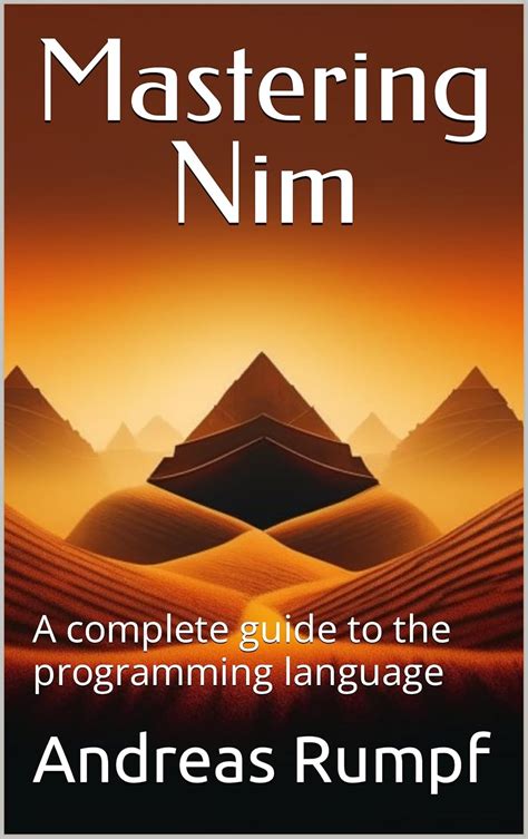 Amazon Mastering Nim A Complete Guide To The Programming Language English Edition Kindle