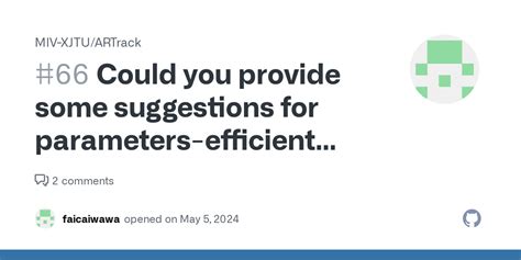 Could You Provide Some Suggestions For Parameters Efficient Fine Tuning